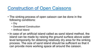 caissons and cofferdam in substructure construction | PPTX