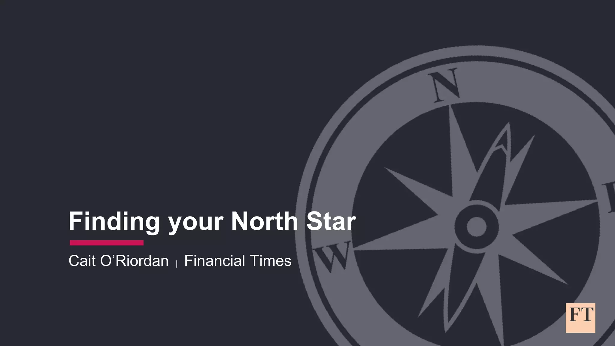 Finding your North Star | PPT