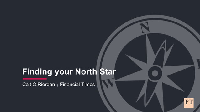 Finding your North Star | PPT