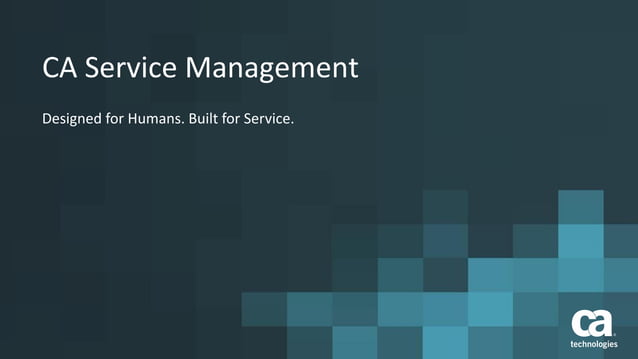 CA Service Management for ITSM and Asset Optimization | PPT