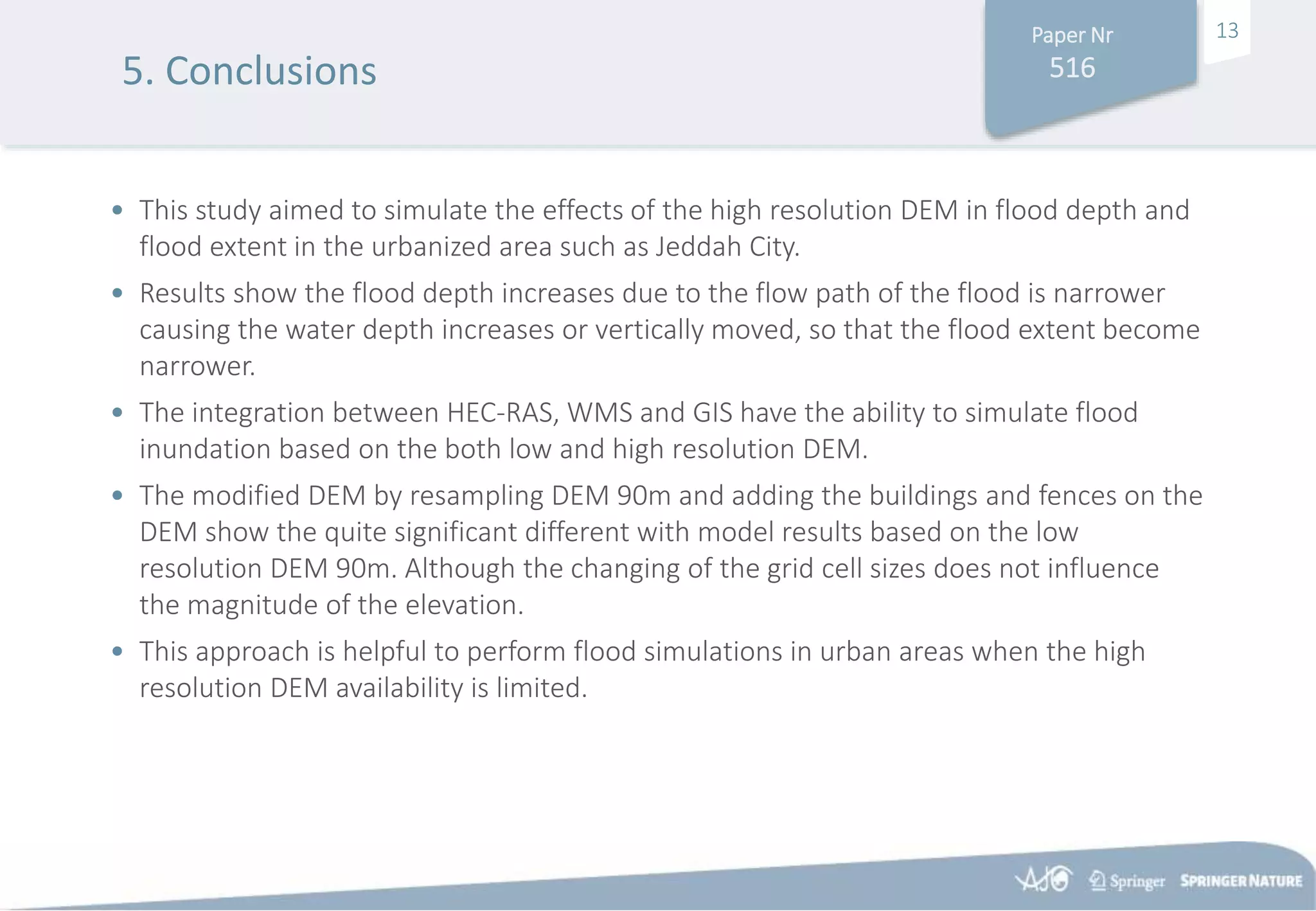 Two Dimensional Flood Inundation Modelling In Urban Area Using Wms Hec