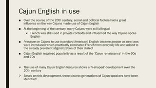 English Varieties: Linguistic Background of Cajun English | PDF