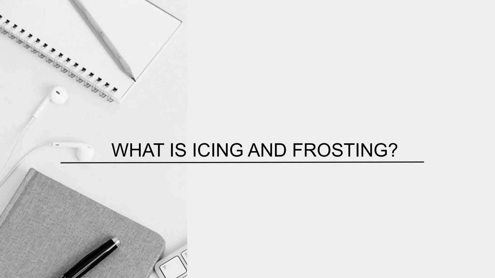 CAKE_ICING_AND_FROSTING POWERPOINT PRES. | PPTX