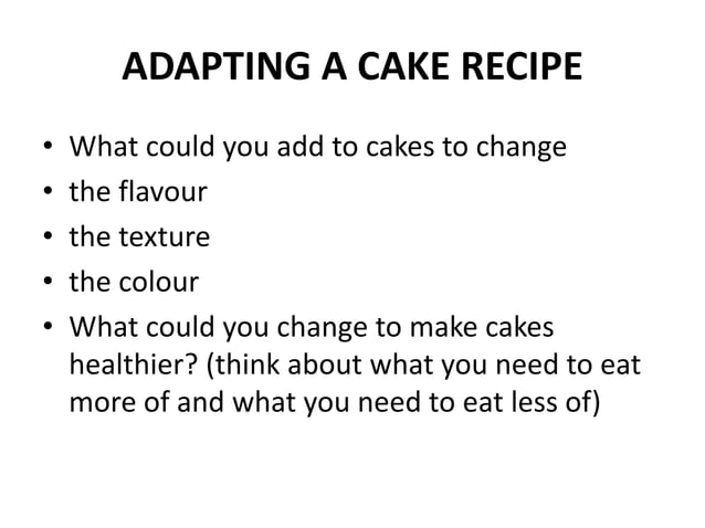 Cake Making | PPTX | Desserts and Baking | Food & Drink