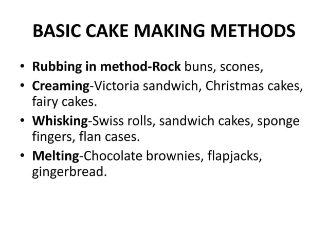 Cake Making | PPTX | Desserts and Baking | Food & Drink