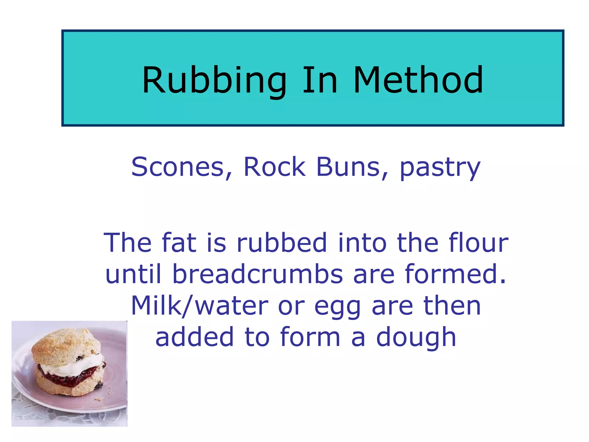 Cake Methods & what the ingredients do | PPT