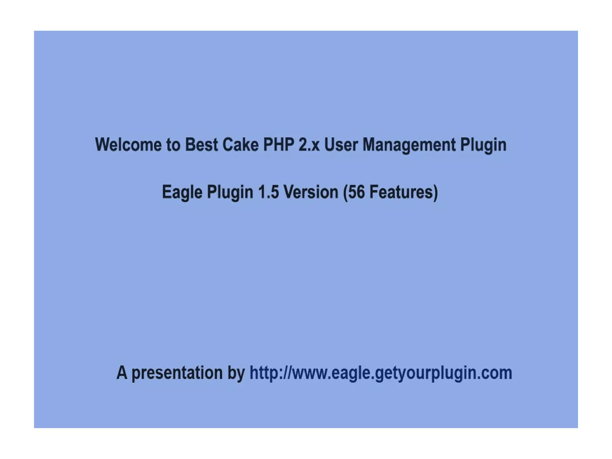 Cake php Eagle Plugin | PPT