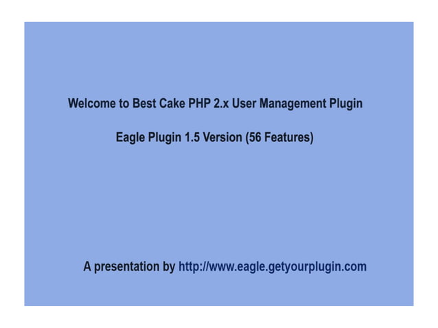 Cake php Eagle Plugin | PPT