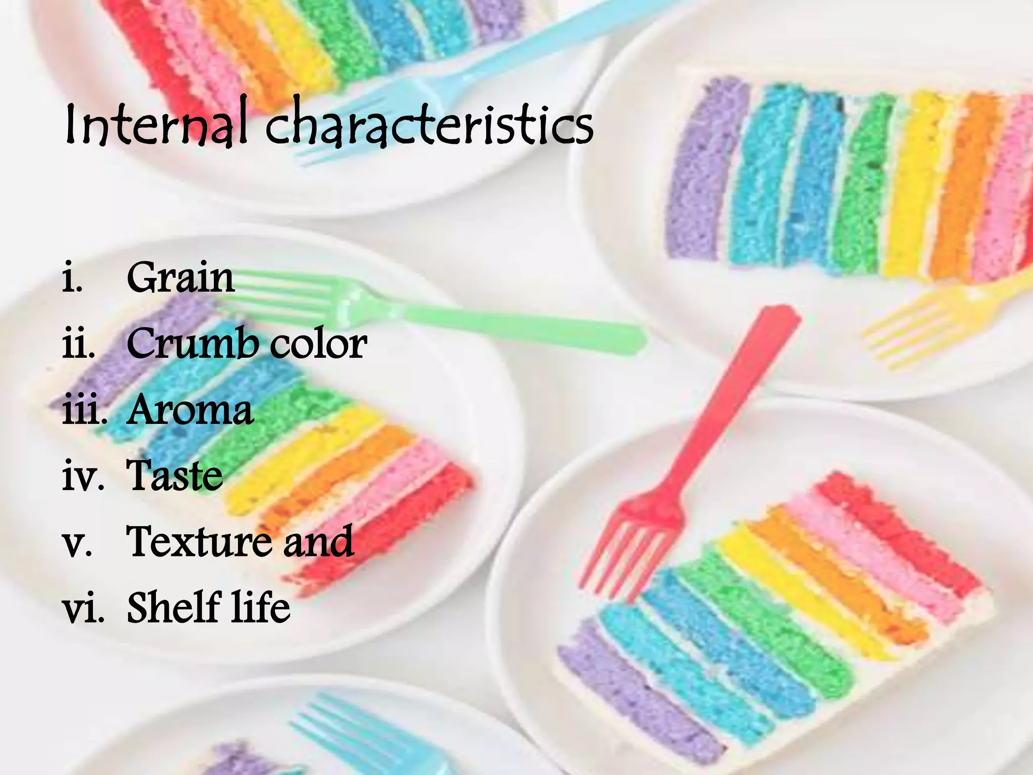 Types and characteristic features of cakes | PPTX