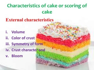 Types and characteristic features of cakes | PPTX