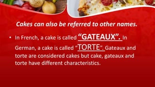 CAKES GRADE 9 DIFFERENT TYPES BNPP9.pptx