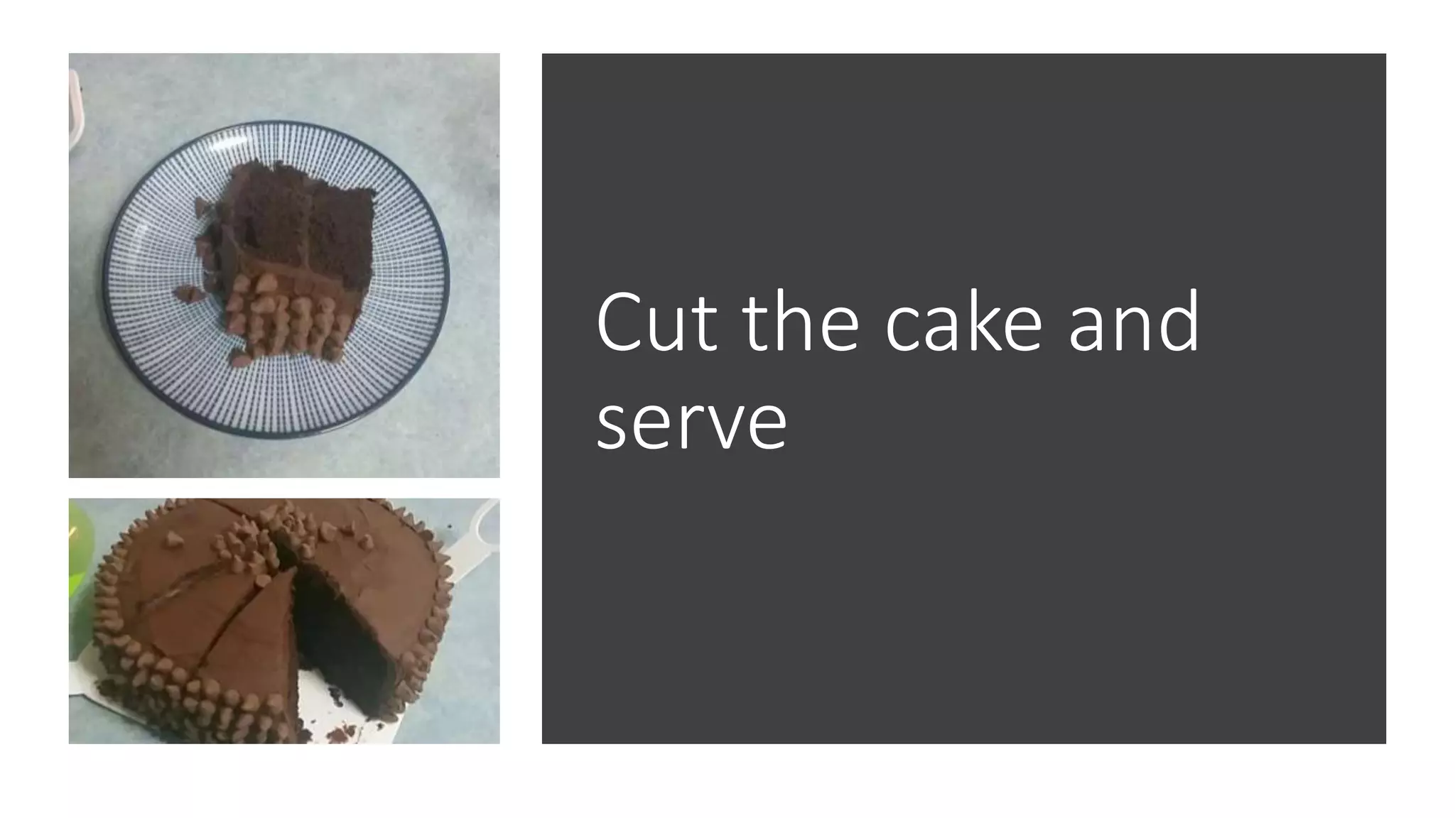 Baking and decorating a cake | PPTX