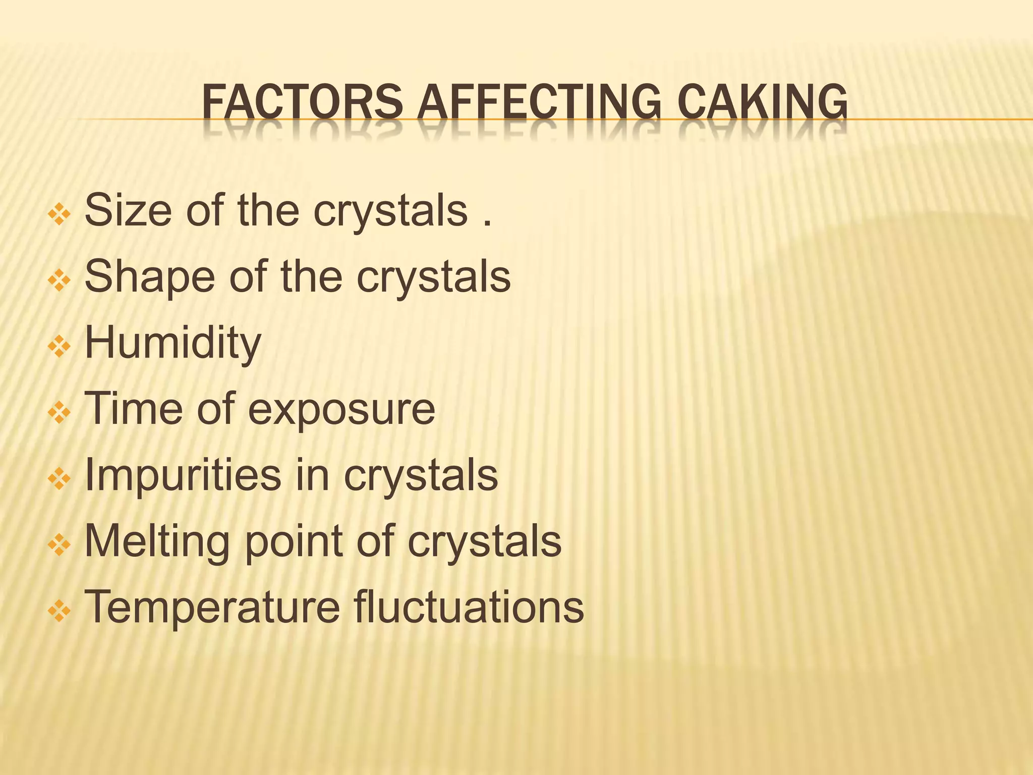 Caking of crystals | PPTX