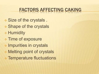 Caking of crystals | PPTX
