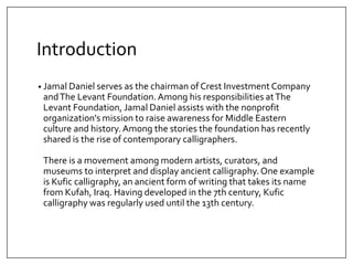 Modern Artists Bring Ancient Calligraphy into the 21st Century | PPT