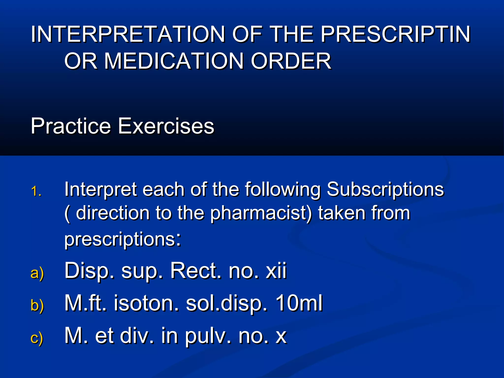 Interpretation Of Prescription or Medication order. | PPT