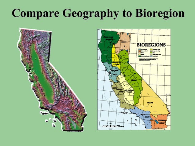 California's Bioregions: A Bio-Geogrphic Overview | PPT