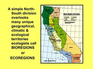 California's Bioregions: A Bio-Geogrphic Overview | PPT