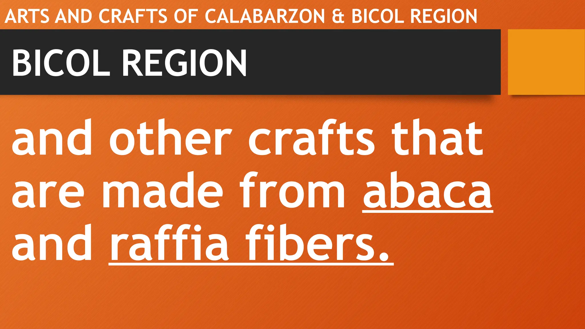 Arts and Crafts of Calabarzon and Bicol Region | PPTX