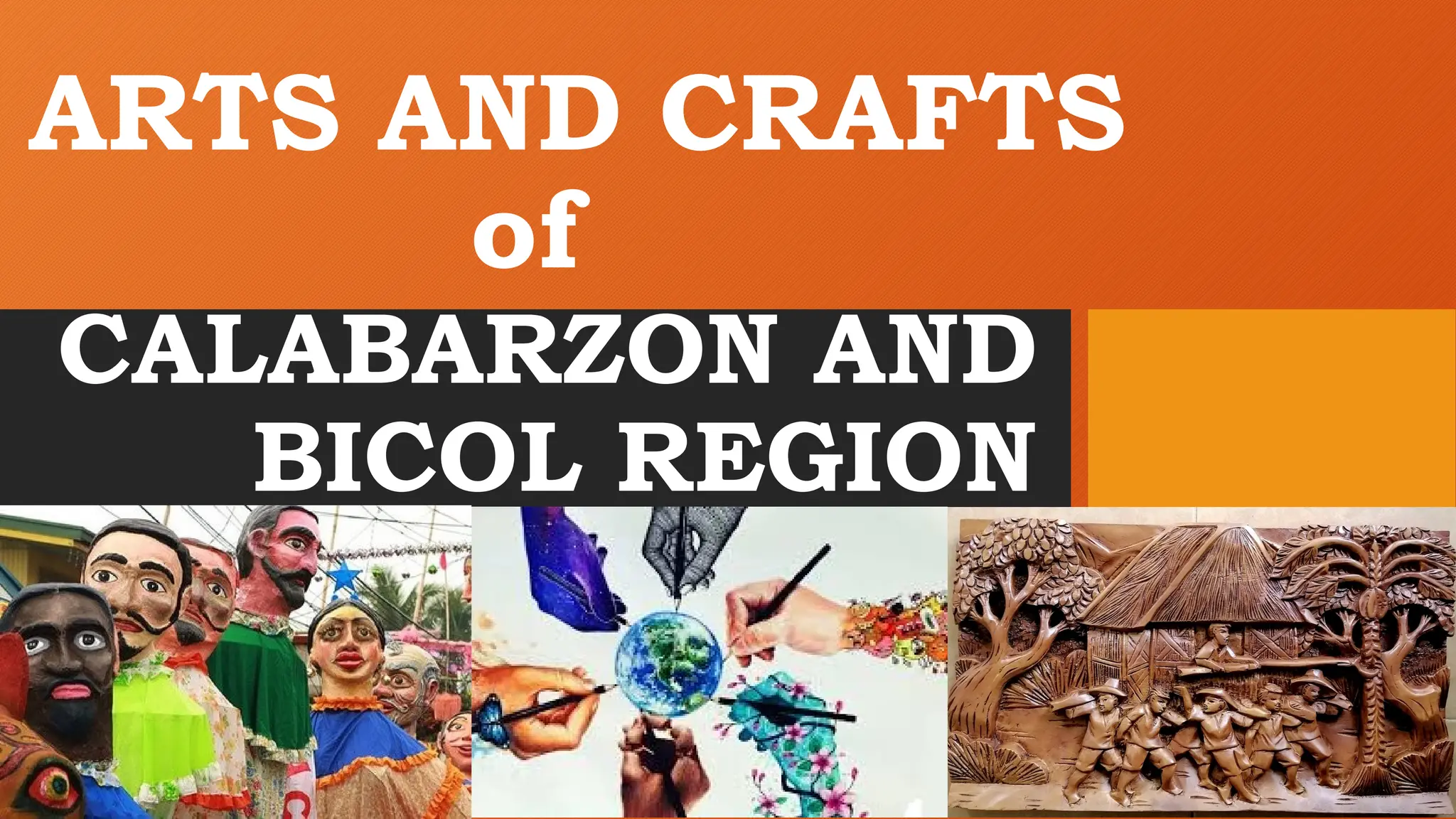 Arts and Crafts of Calabarzon and Bicol Region | PPTX