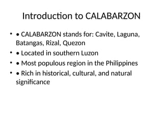 CALABARZON_(Cavity, Laguna, Batangas, Rizal, Quezon) | PPTX