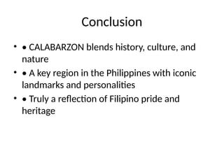 CALABARZON_(Cavity, Laguna, Batangas, Rizal, Quezon) | PPTX