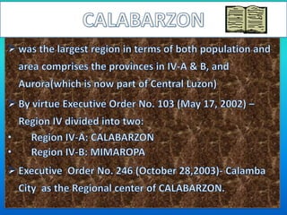 CALABARZON region IV A, Philippines | PPTX