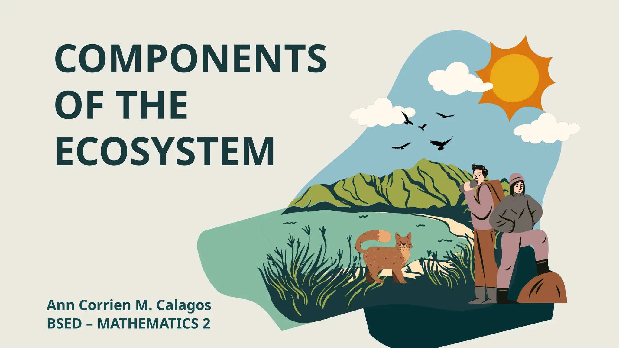 CALAGOS-ANN-CORRIEN-COMPONENTS-OF-ECOSYSTEM.pptx