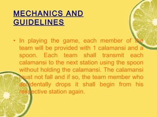 Calamansi relay mechanics (this) | PPT