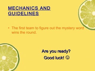 Calamansi relay mechanics (this) | PPT