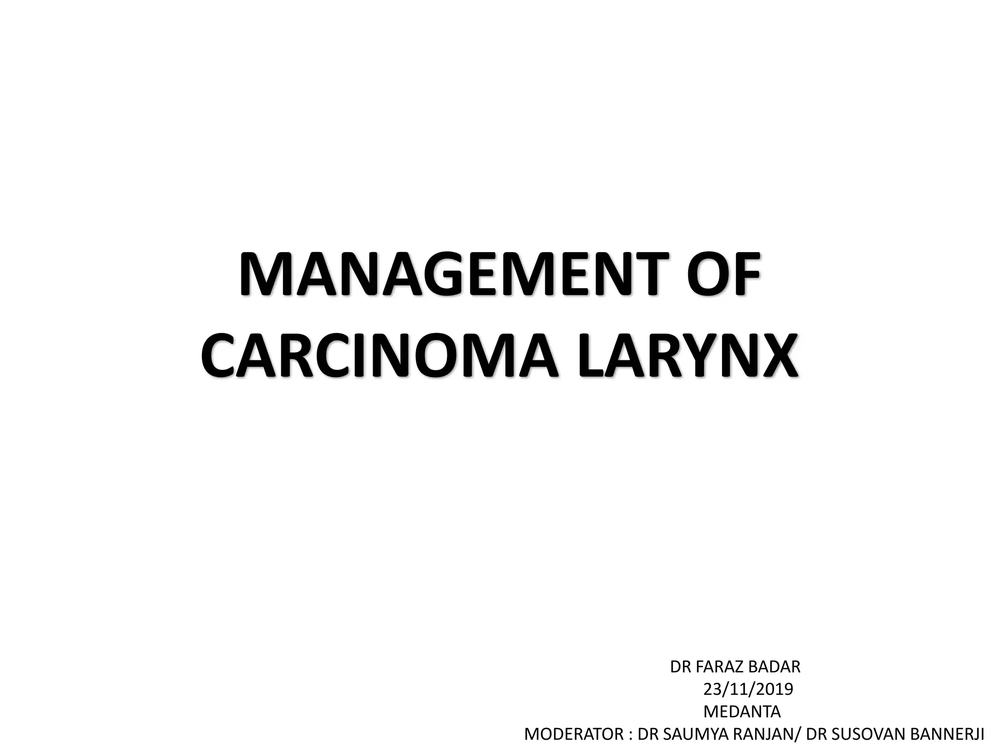 LARYNGEAL CANCER MANAGEMENT | PPTX