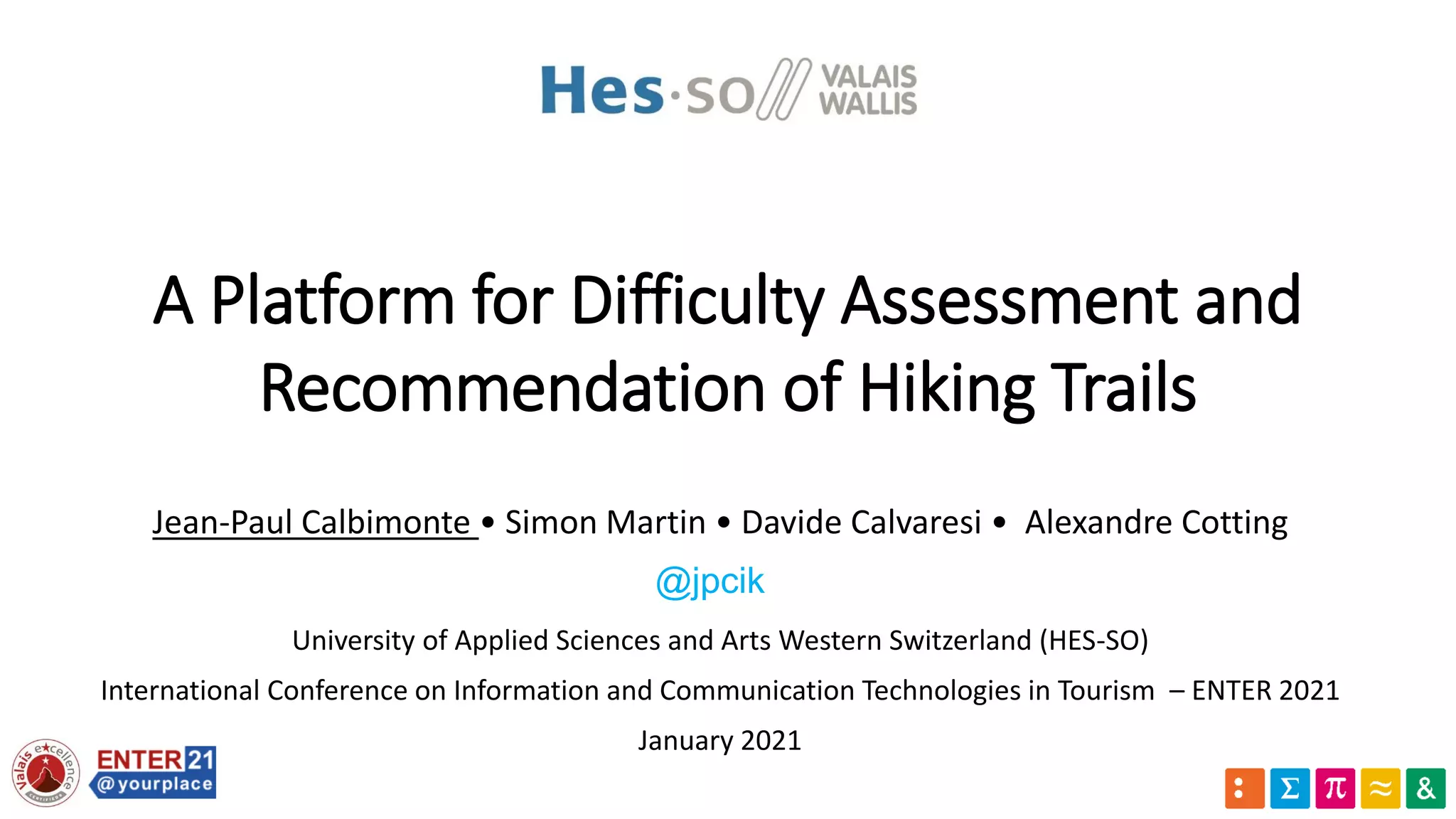 A Platform for Difficulty Assessment and Recommendation of Hiking ...