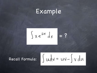 Integration By Parts Tutorial & Example- Calculus 2 | PPT