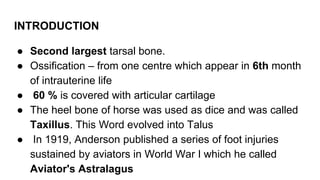 FRACTURES of CALCANEUS AND TALUS | PPTX