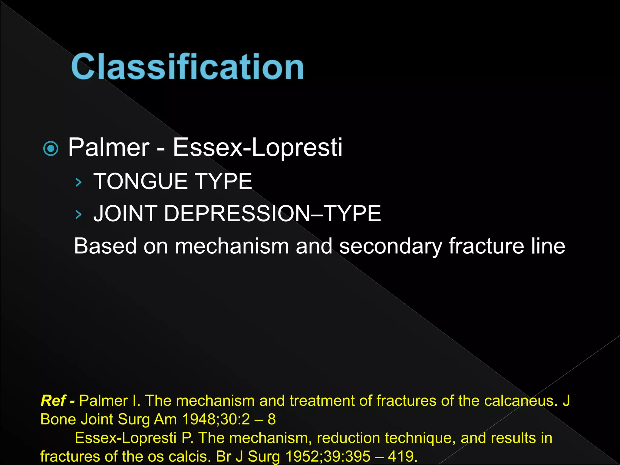 Calcaneum fractures | PPTX