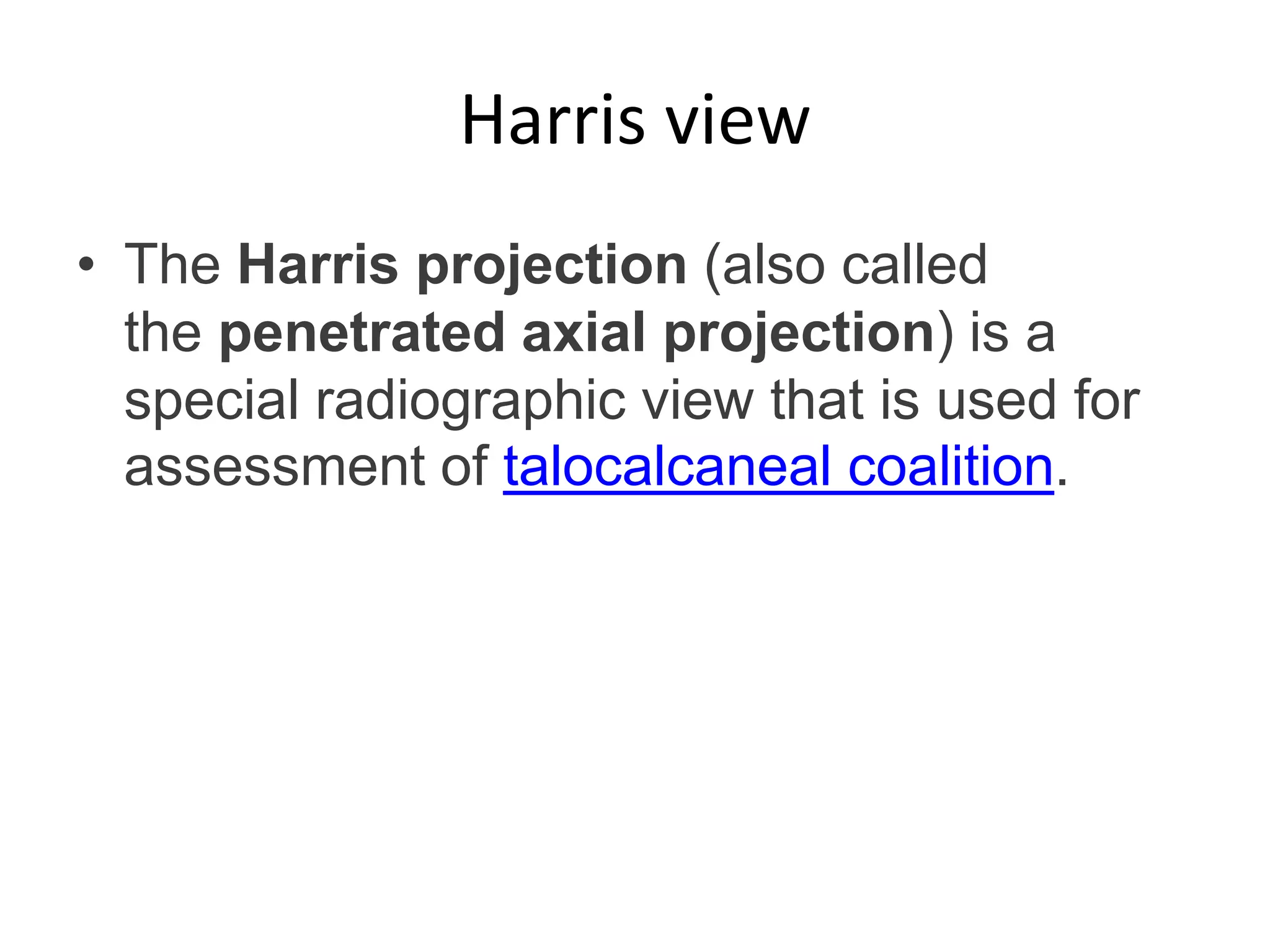 Calcaneum radiographic views | PPTX