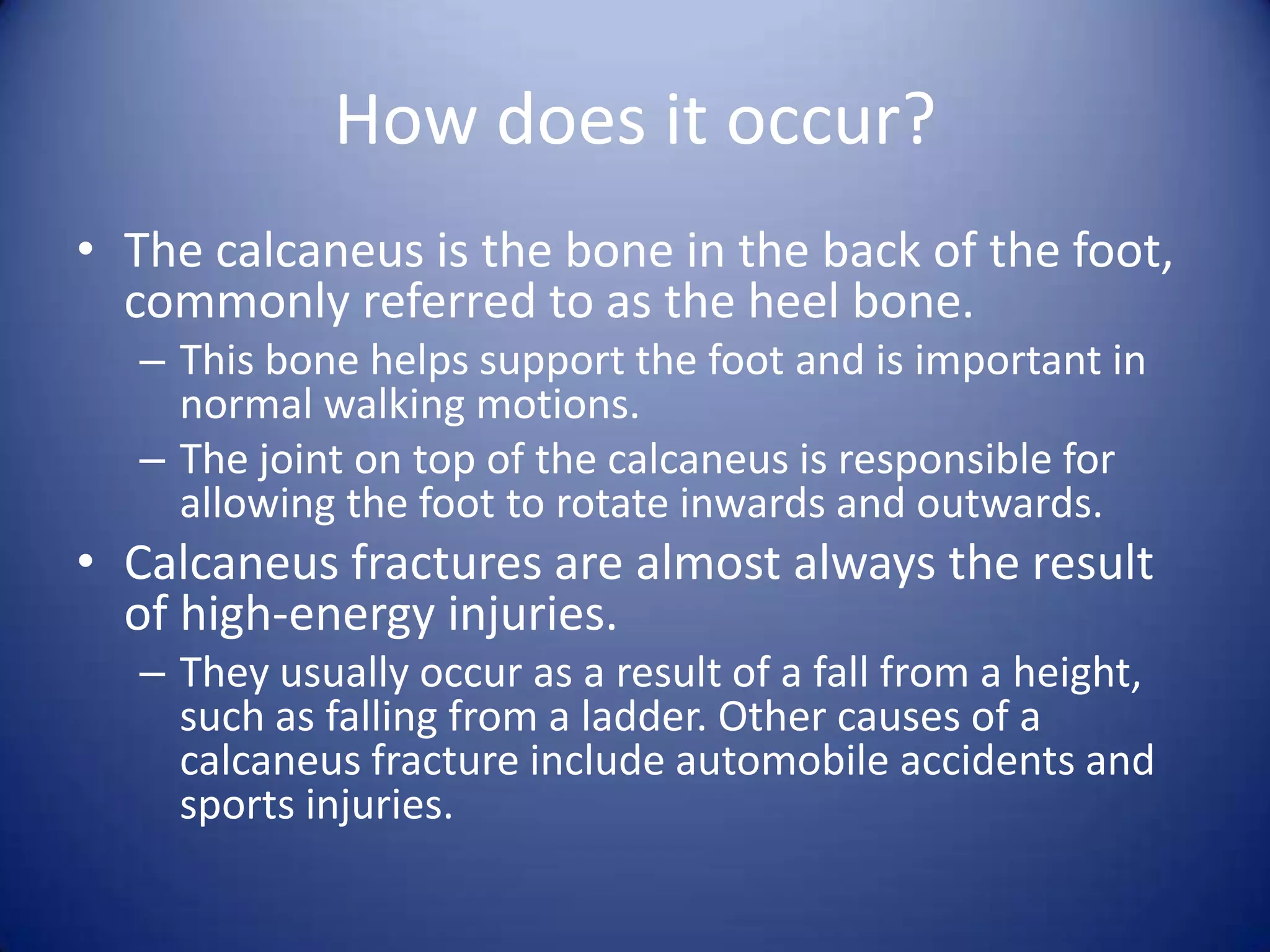 Calcaneus Fractures | PPTX