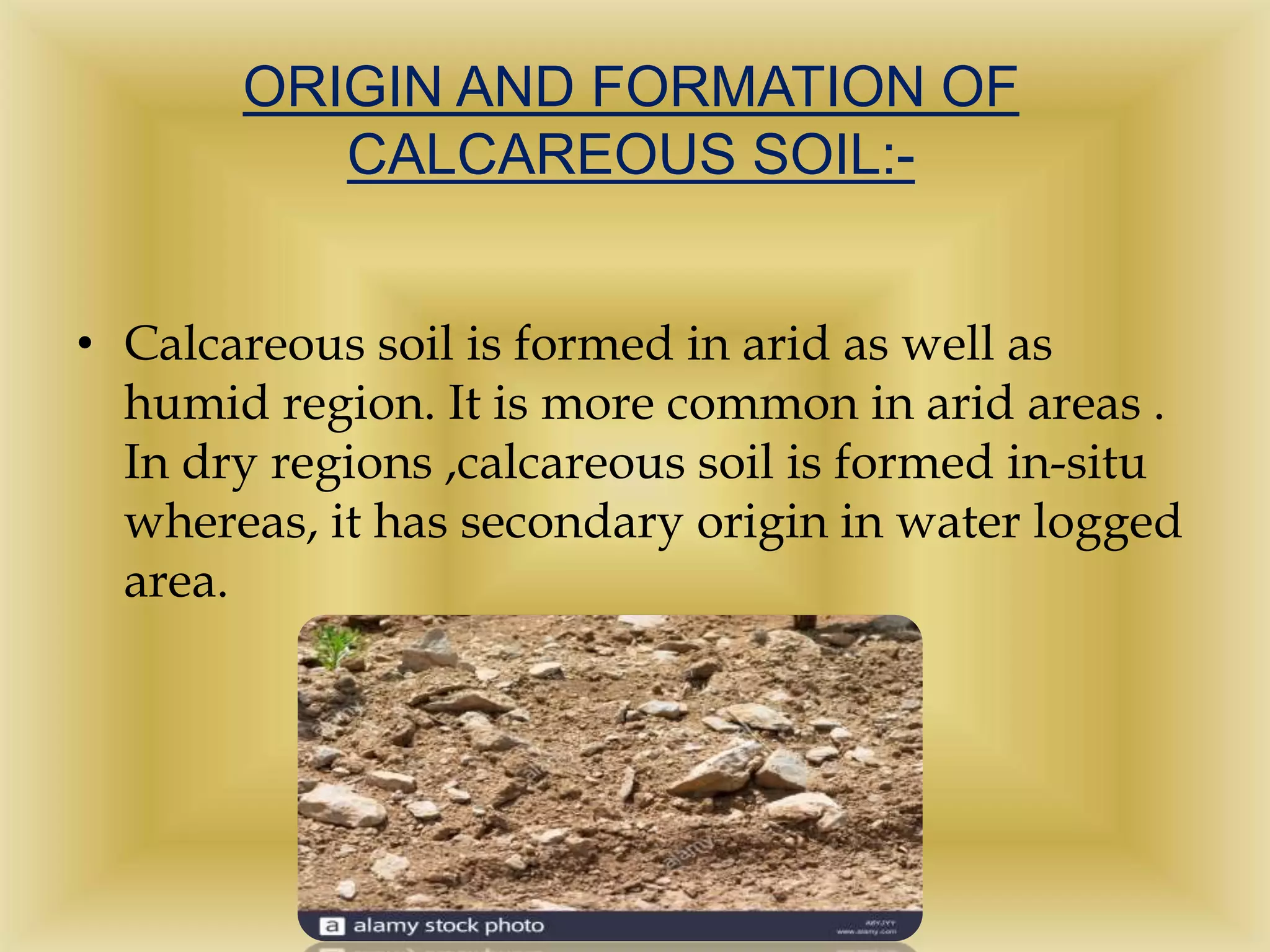 Calcareous soil , Origin, Properties and Distribution in India (IGKV ...