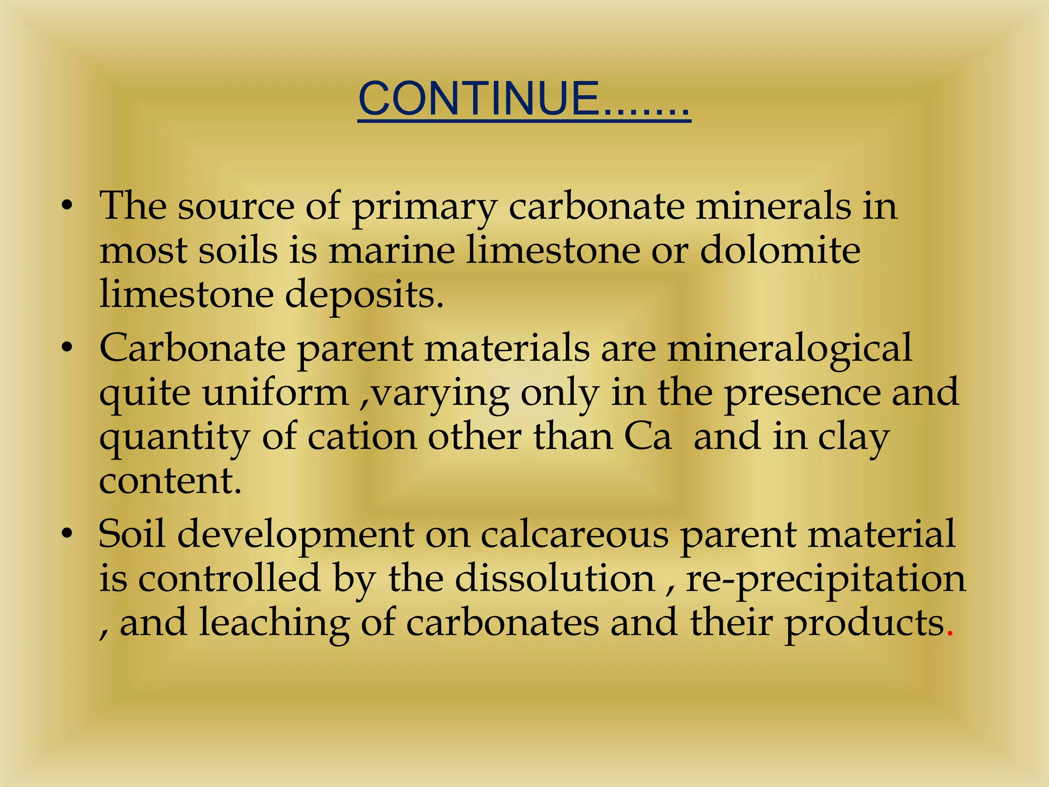 Calcareous soil , Origin, Properties and Distribution in India (IGKV ...