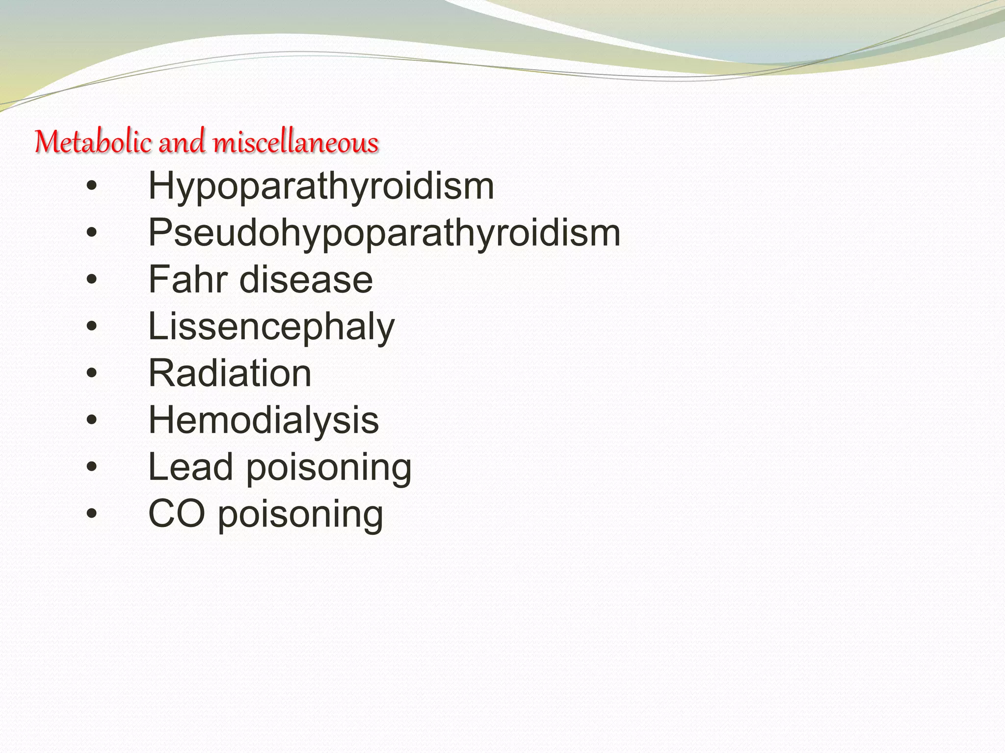 PHYSIOLOGICAL AND PATHOLOGICAL CALCIFICATION OF BRAIN | PPTX
