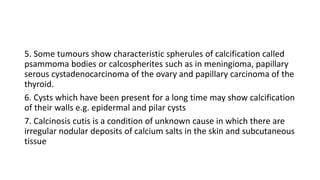 types of Calcifications in pathology.pptx