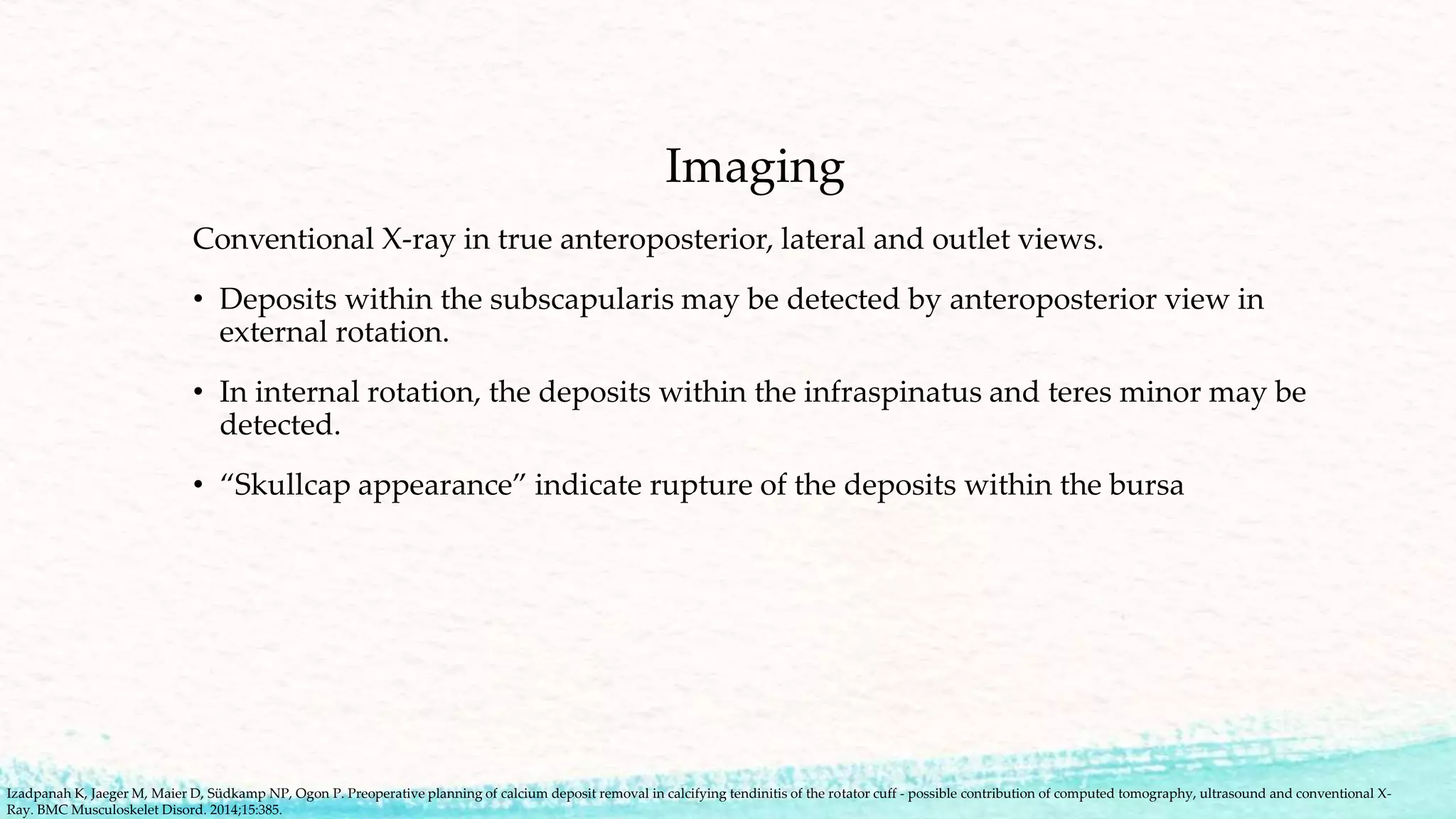 Calcific Tendinitis of the Rotator Cuff | PPTX