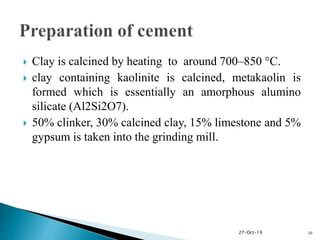 Calcined clay limestone cement (lc3) | PPTX