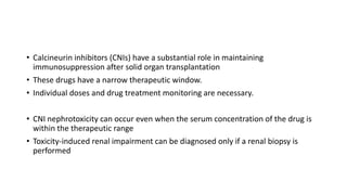 CALCINEURIN INHIBITORS TOXICITY.pptx