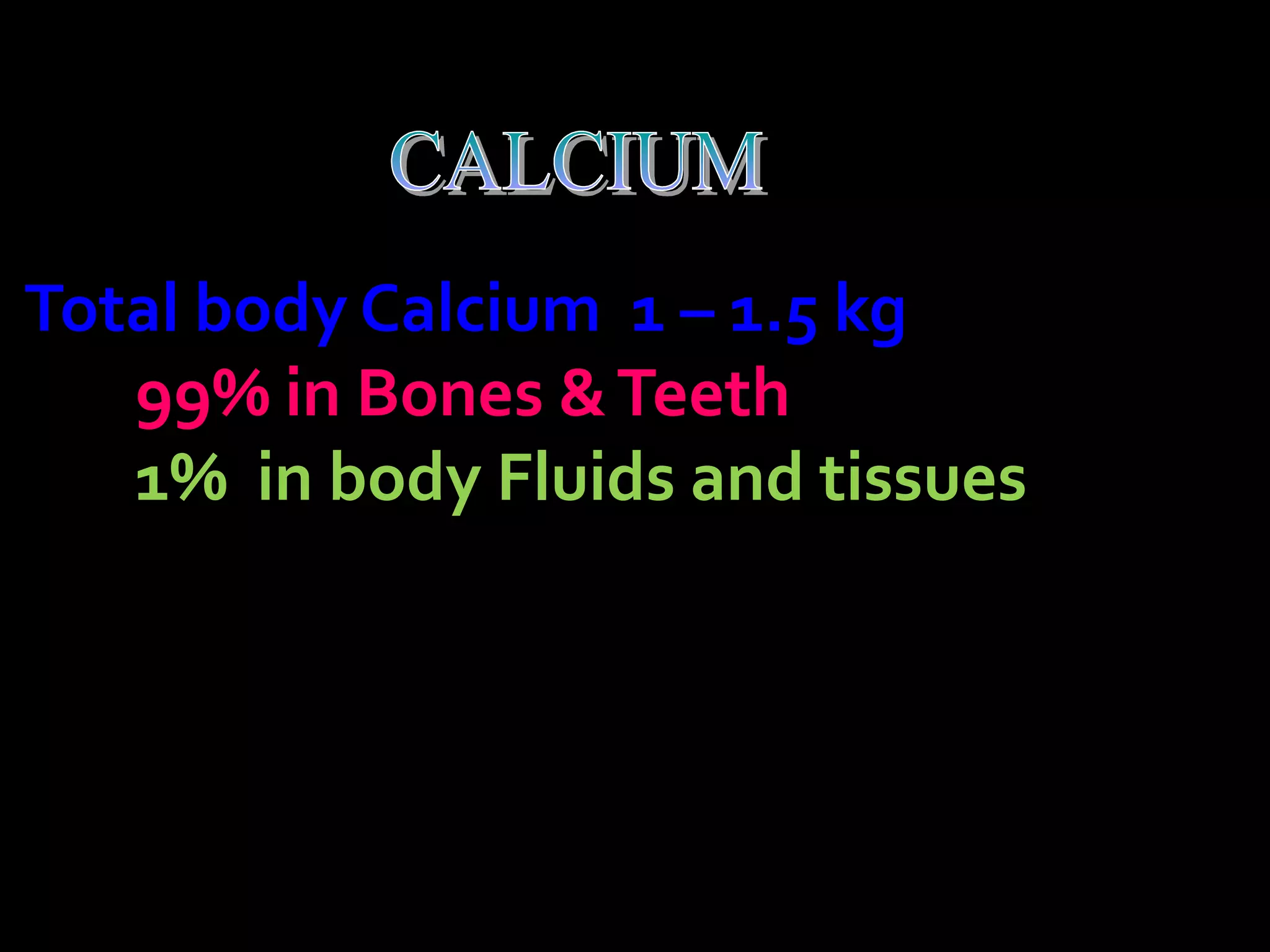 Calcium | PPT | Endocrine and Metabolic Diseases | Diseases and Conditions