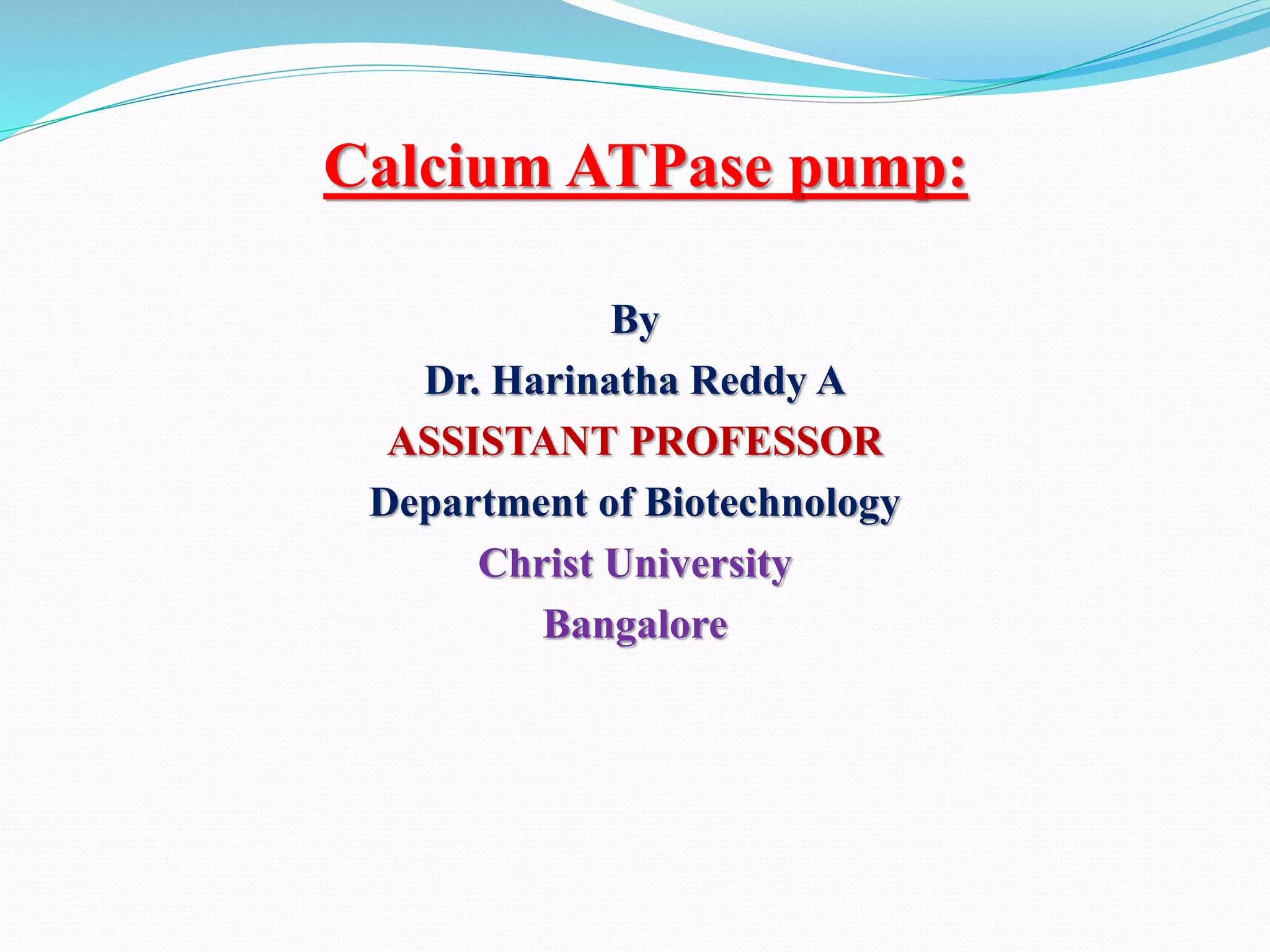 Calcium atpase pumps | PPTX
