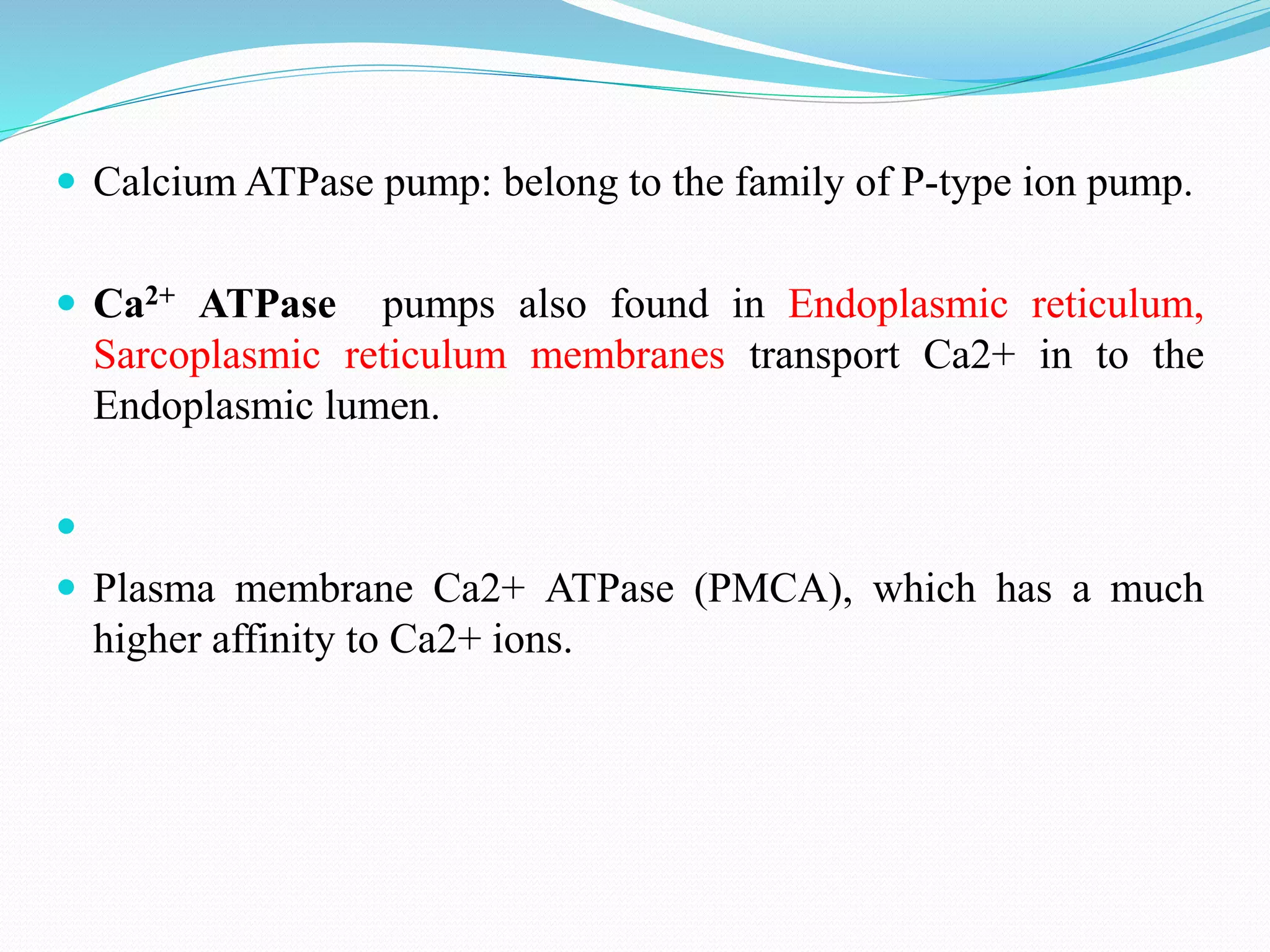 Calcium atpase pumps | PPTX