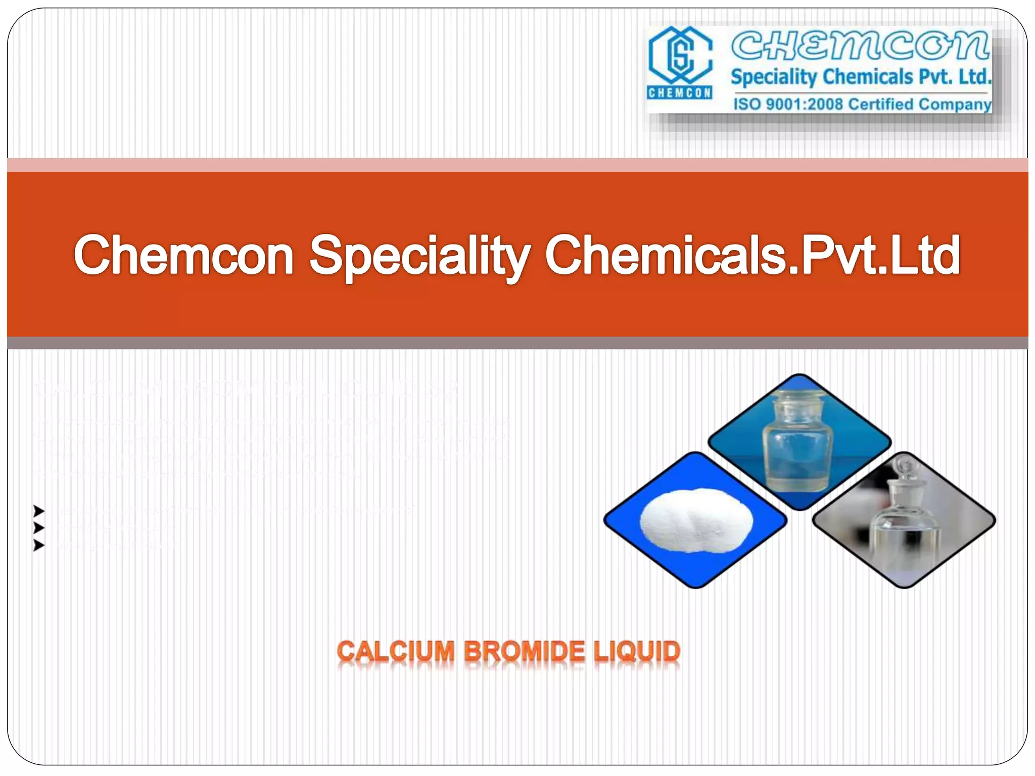 Calcium bromide solution | PPSX