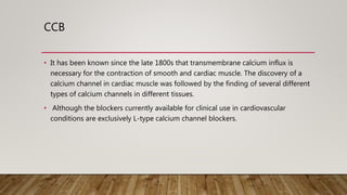 Calcium channel blockers | PPTX