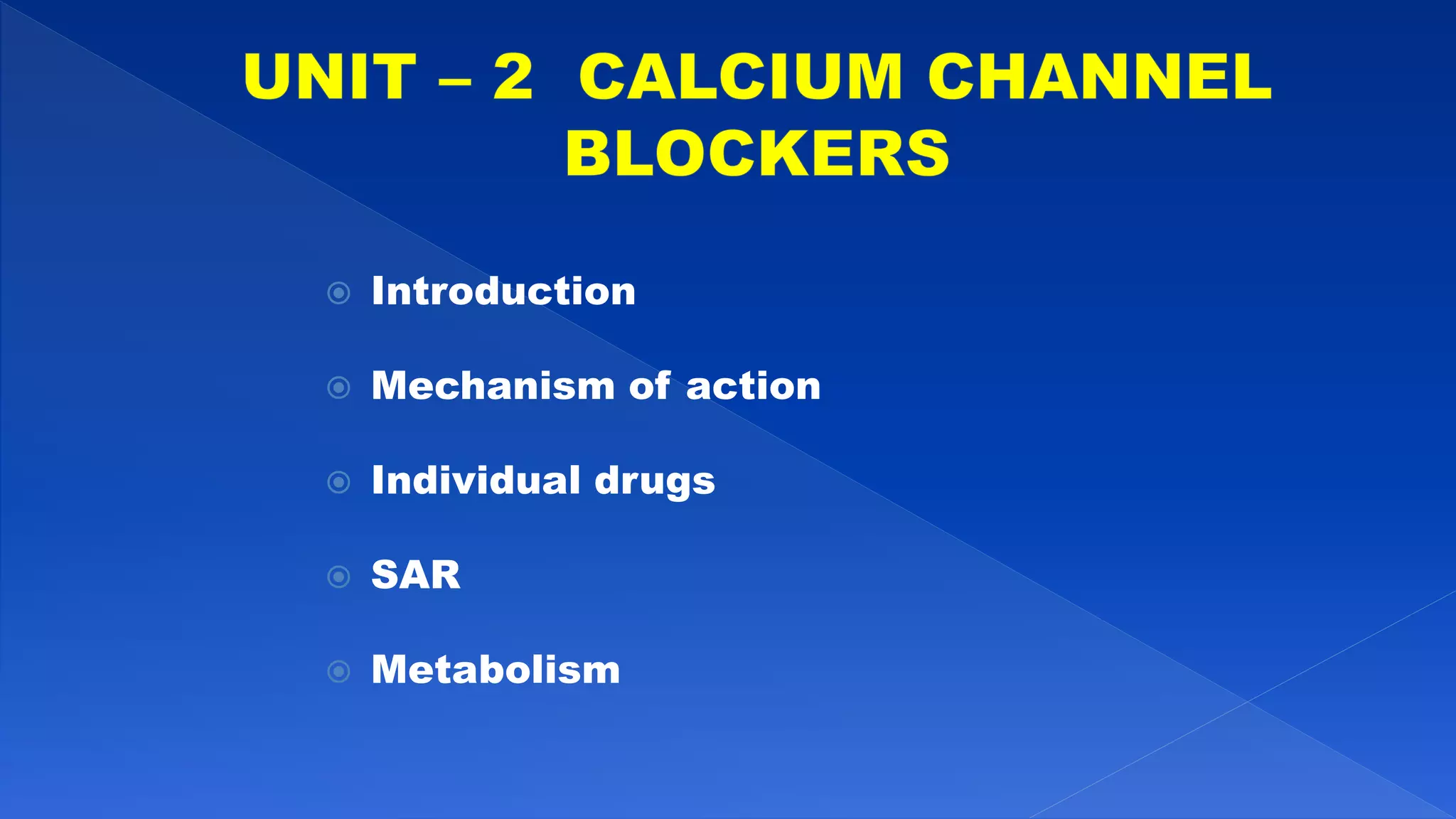 Calcium channel blockers - Medicinal chemistry for B.Pharm. | PPTX